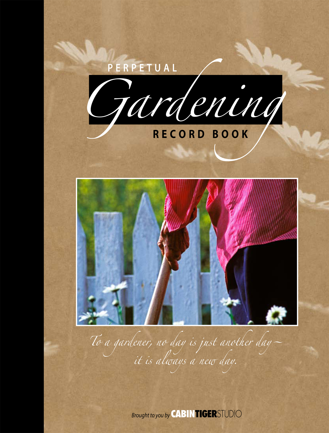 Perpetual Gardening Record Book
